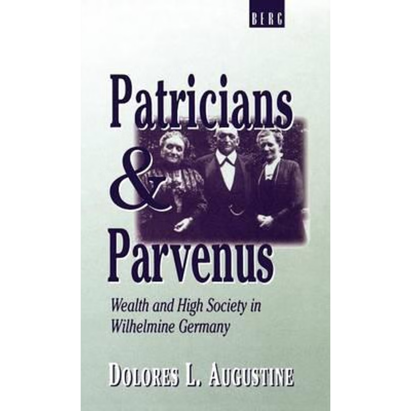 按需印刷不退不换Patricians and Parvenus[9780854963973]