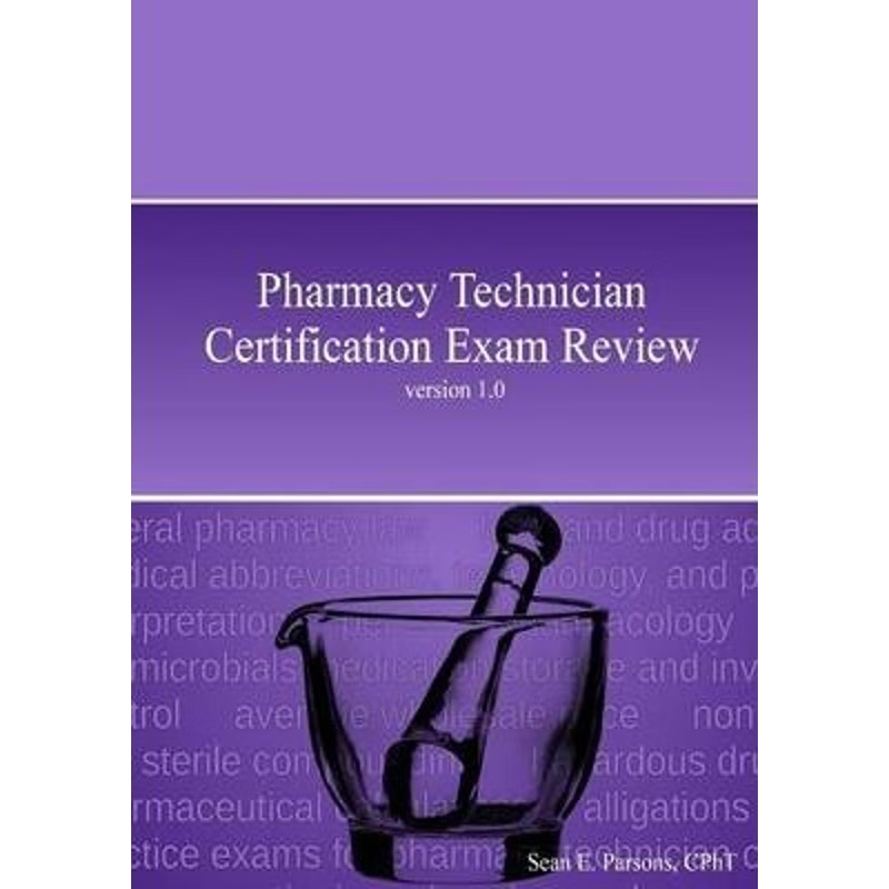 按需印刷不退不换Pharmacy Technician Certification Exam Review[9780989939300]