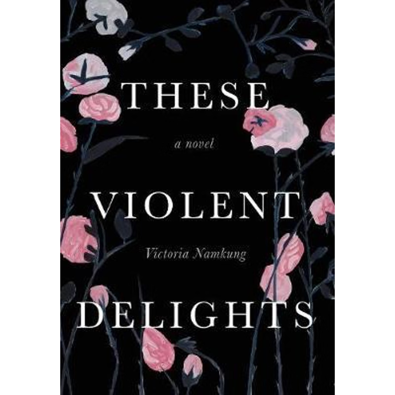 按需印刷 These Violent Delights  如此狂暴的欢愉