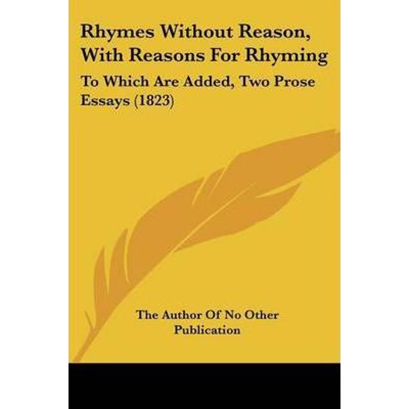 按需印刷不退不换Rhymes Without Reason, With Reasons For Rhyming[9781120693167]