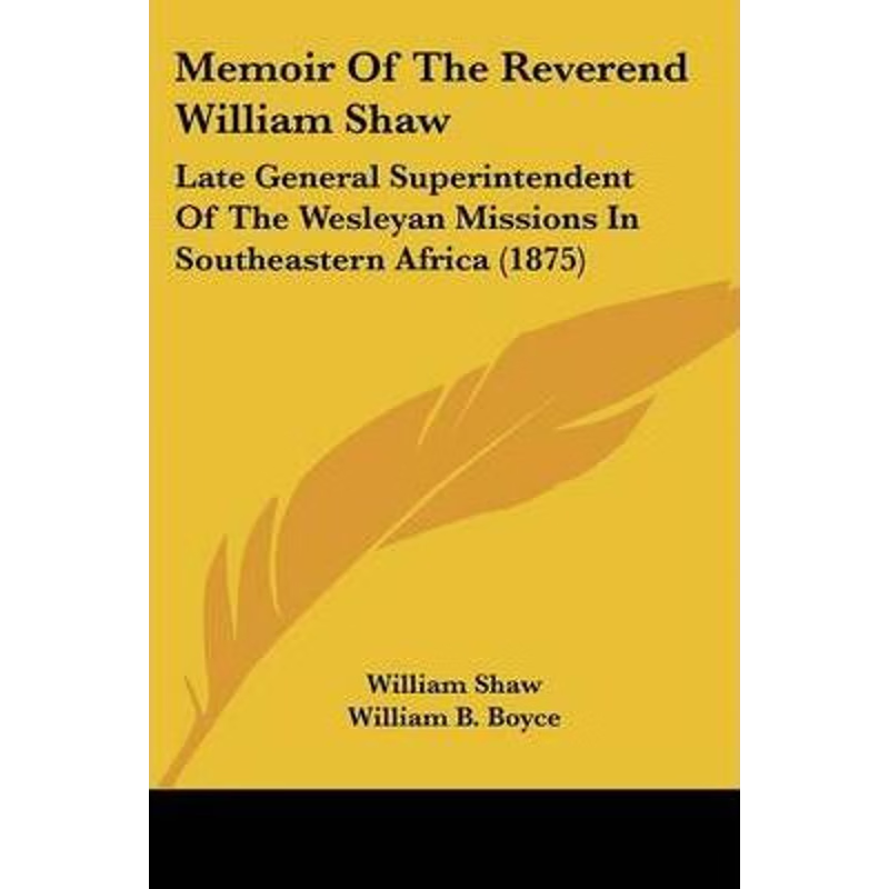 按需印刷不退不换Memoir Of The Reverend William Shaw[9780548895320]