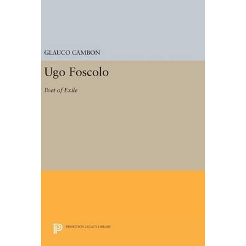 按需印刷不退不换Ugo Foscolo[9780691643090]