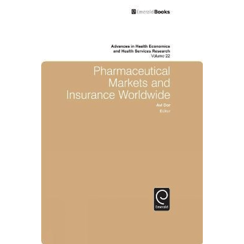 按需印刷不退不换Pharmaceutical Markets and Insurance Worldwide[9781849507165]