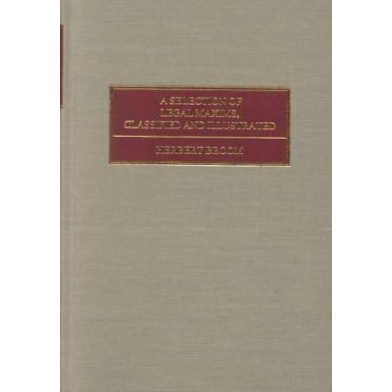 按需印刷不退不换A Selection of Legal Maxims[9781584770527]