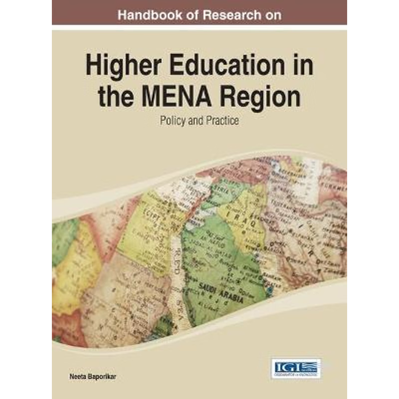 按需印刷不退不换Handbook of Research on Higher Education in the Mena Region[9781466661981]