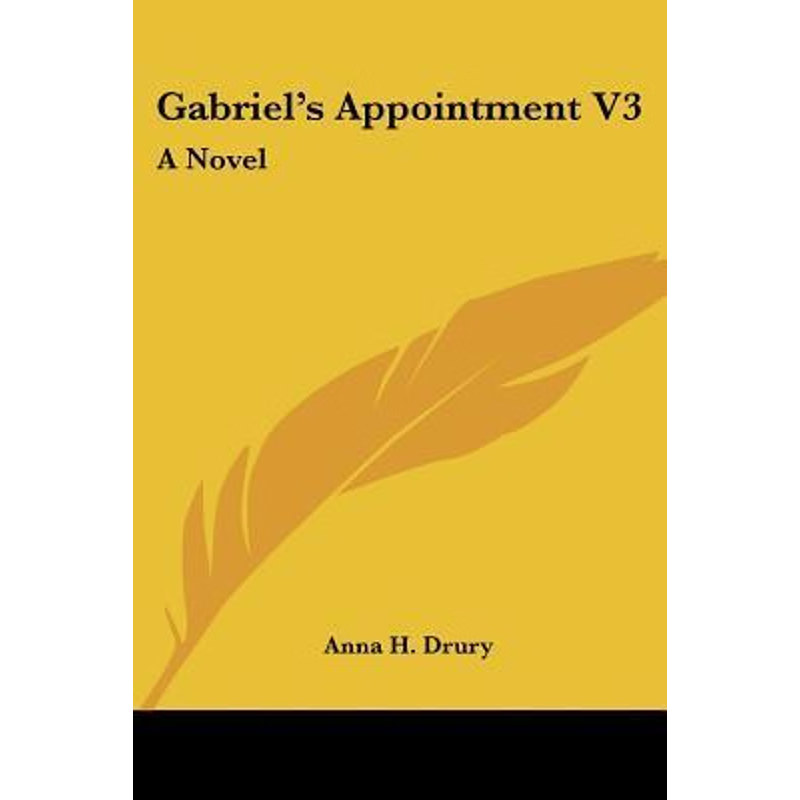 按需印刷不退不换Gabriel's Appointment V3[9780548326954]