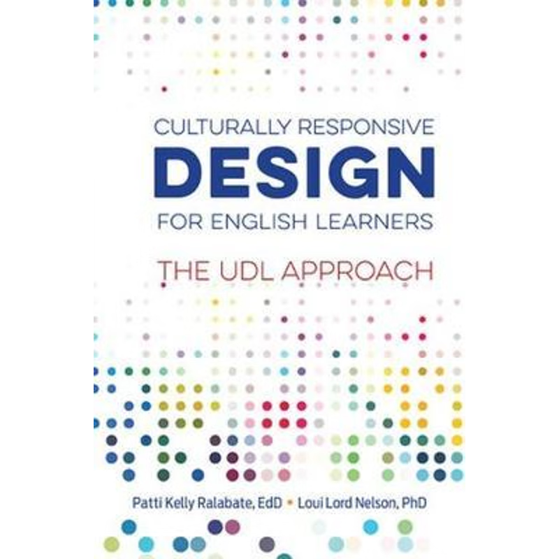 按需印刷不退不换Culturally Responsive Design for English Learners[9781930583054]