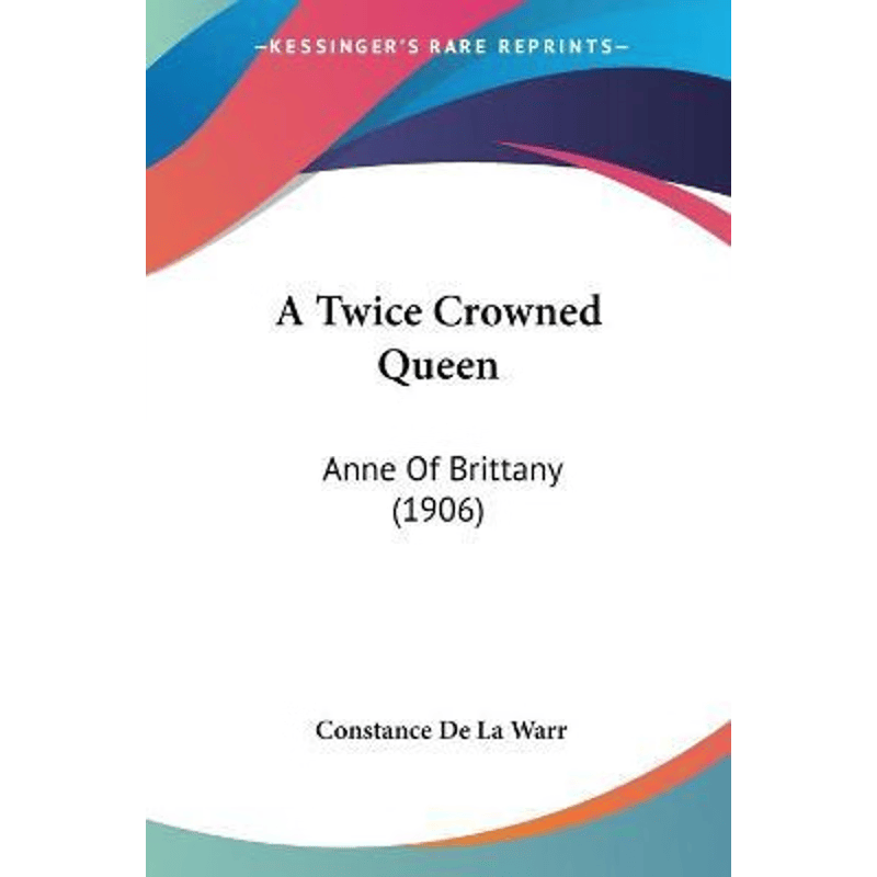 按需印刷不退不换A Twice Crowned Queen[9781120134318]