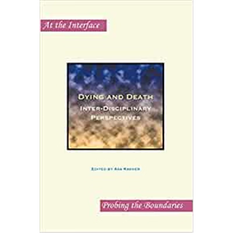 预订Dying and Death:Inter-Disciplinary Perspectives