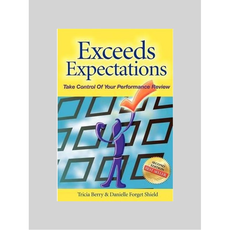 按需印刷不退不换Exceeds Expectations - Take Control of Your Performance Review[9781604145281]