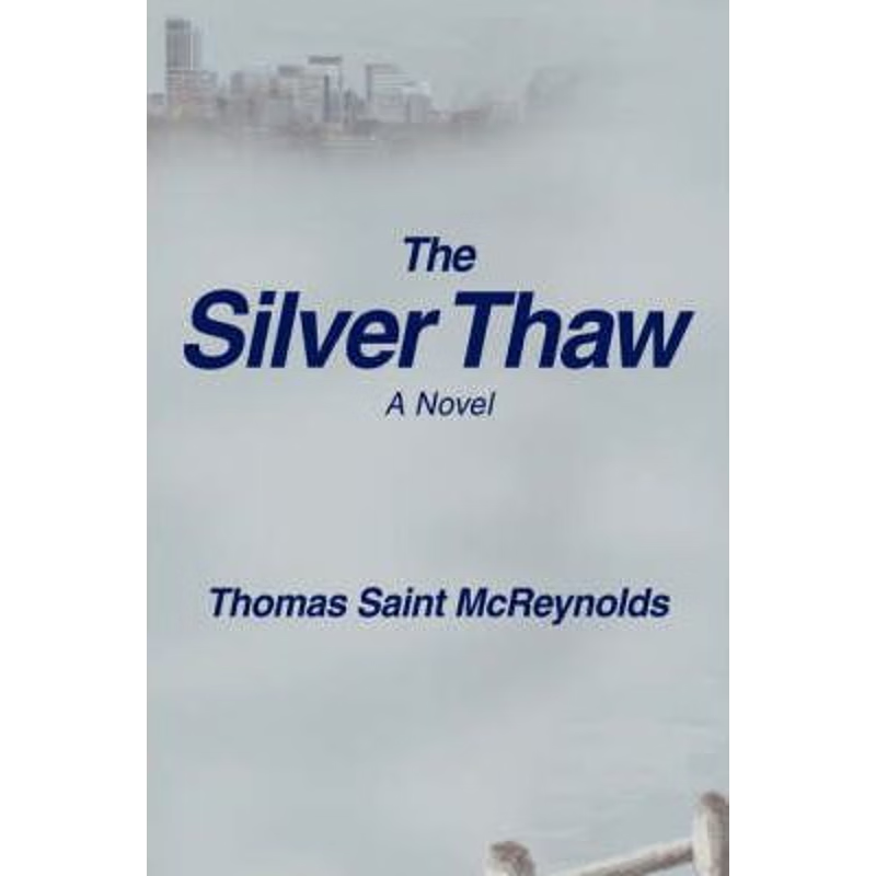 按需印刷不退不换The Silver Thaw[9780595679423]
