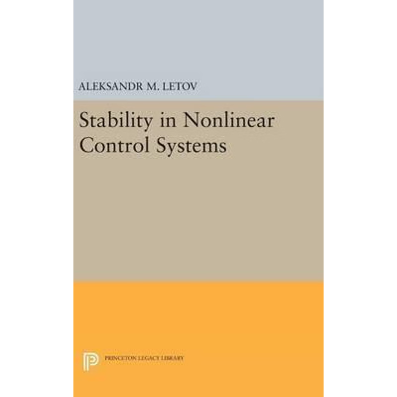 按需印刷不退不换Stability in Nonlinear Control Systems[9780691652108]