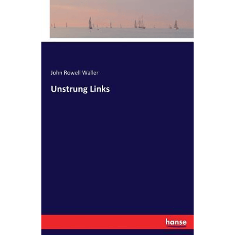 按需印刷不退不换Unstrung Links[9783337333959]