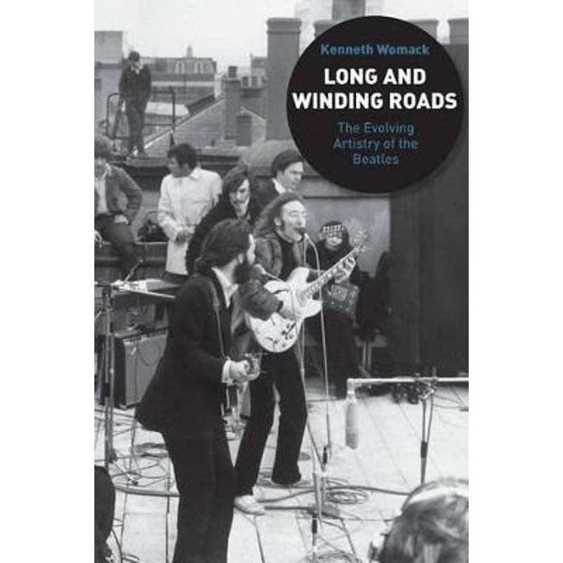 按需印刷不退不换Long and Winding Roads:The Evolving Artistry of the Beatles[9780826417466]