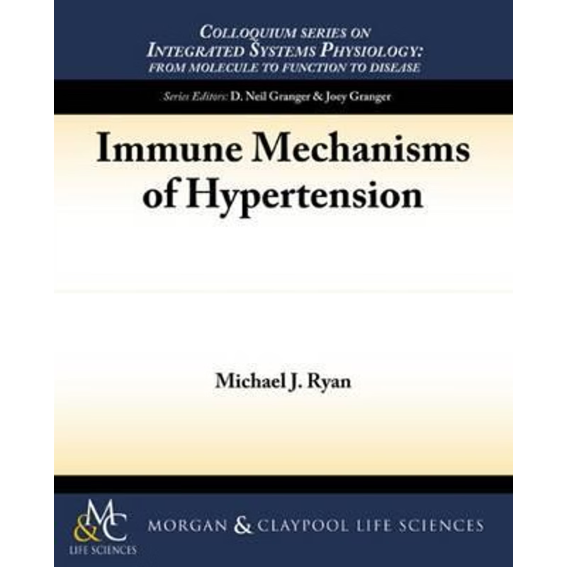 按需印刷不退不换Immune Mechanisms of Hypertension[9781615045822]