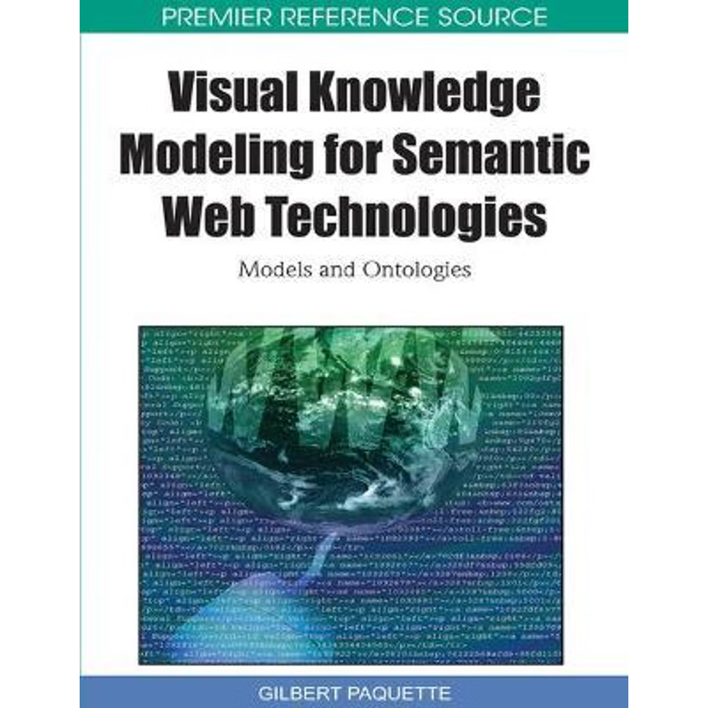 按需印刷Visual Knowledge Modeling for Semantic Web Technologies[9781615208395]