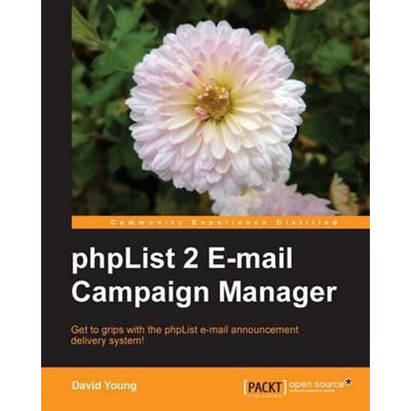 按需印刷不退不换Phplist 2 E-mail Campaign Manager[9781849511049]