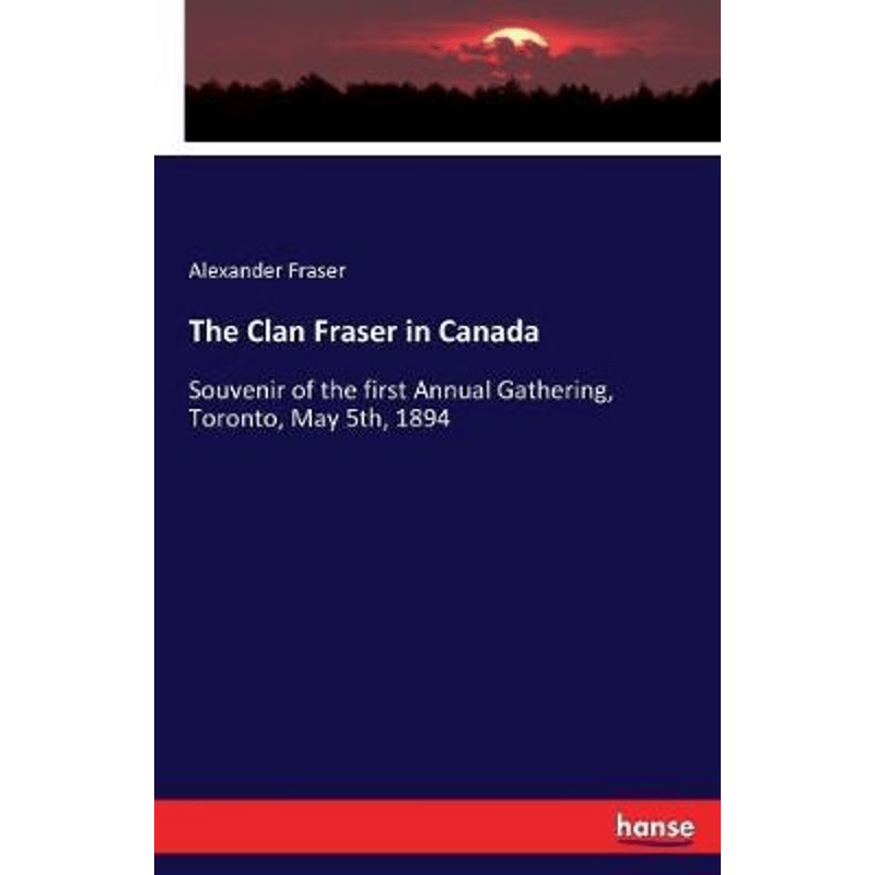按需印刷不退不换The Clan Fraser in Canada[9783337059408]
