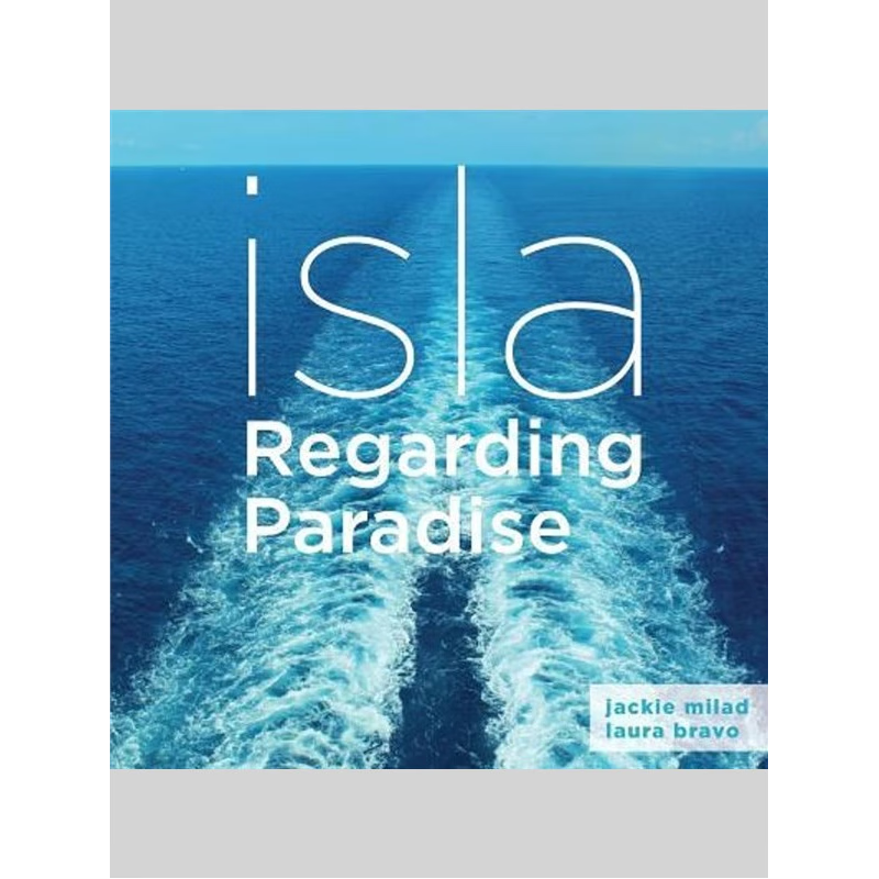 按需印刷不退不换Isla:Regarding Paradise[9780359210510]