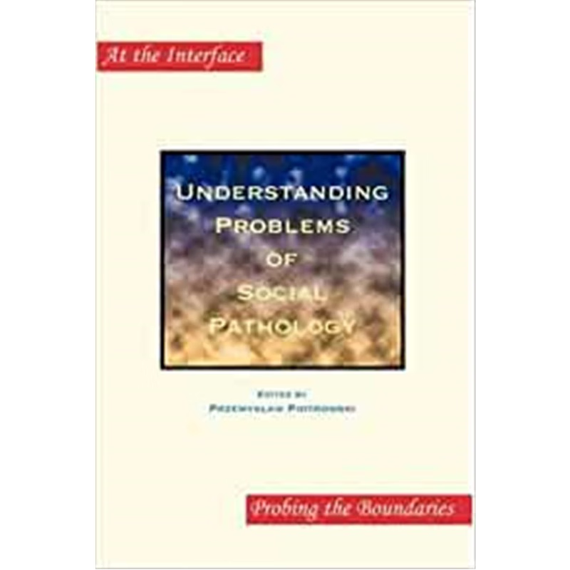 预订Understanding Problems of Social Pathology