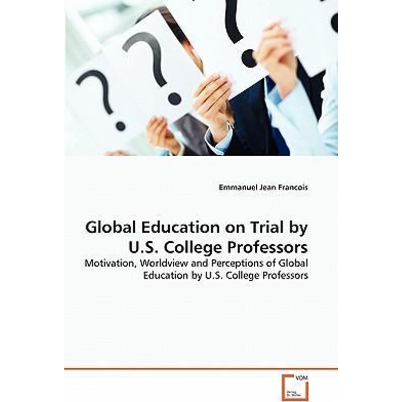 按需印刷不退不换Global Education on Trial by U.S. College Professors[9783639319774]