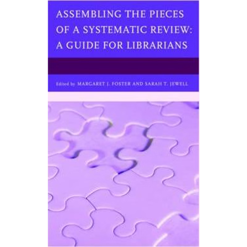 按需印刷Assembling the Pieces of a Systematic Review[9781442277014]