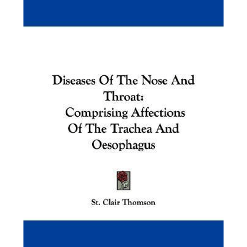 按需印刷不退不换Diseases Of The Nose And Throat[9781432511838]