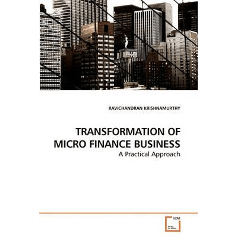 按需印刷不退不换TRANSFORMATION OF MICRO FINANCE BUSINESS[9783639246476]