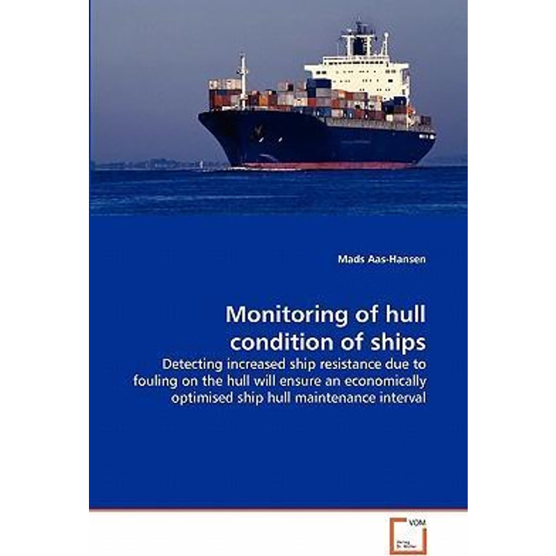 按需印刷Monitoring of hull condition of ships[9783639328479]