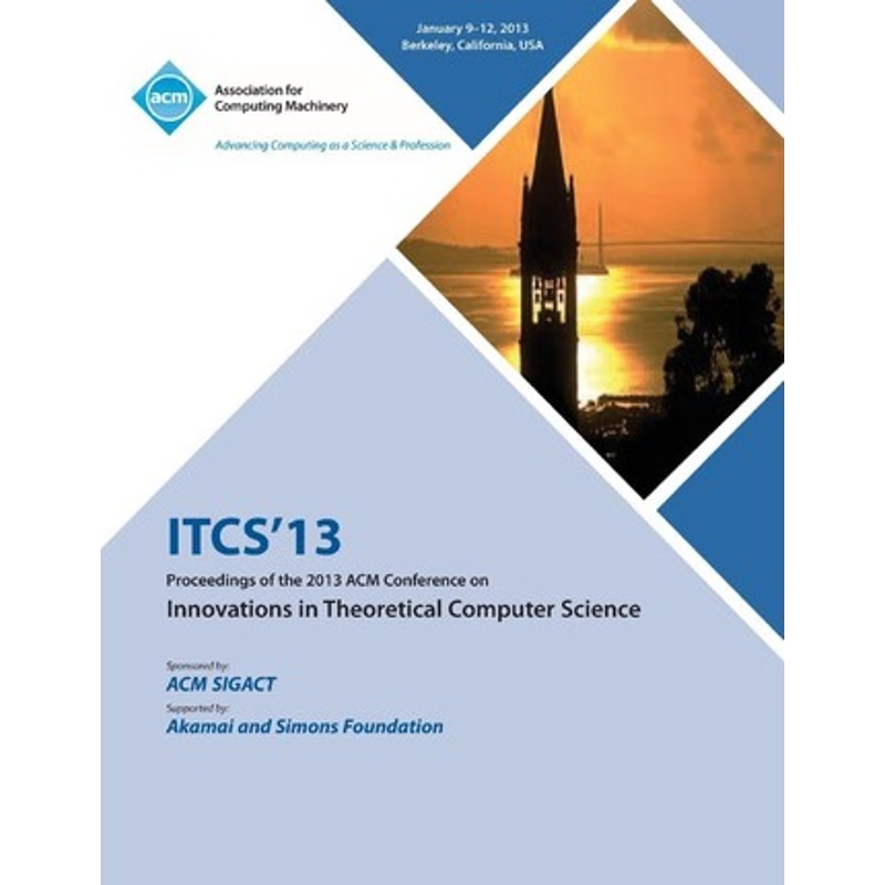 按需印刷Itcs 13 Proceedings of the 2013 ACM Conference on Innovations in Theoretical Computer Science[9781450320870]