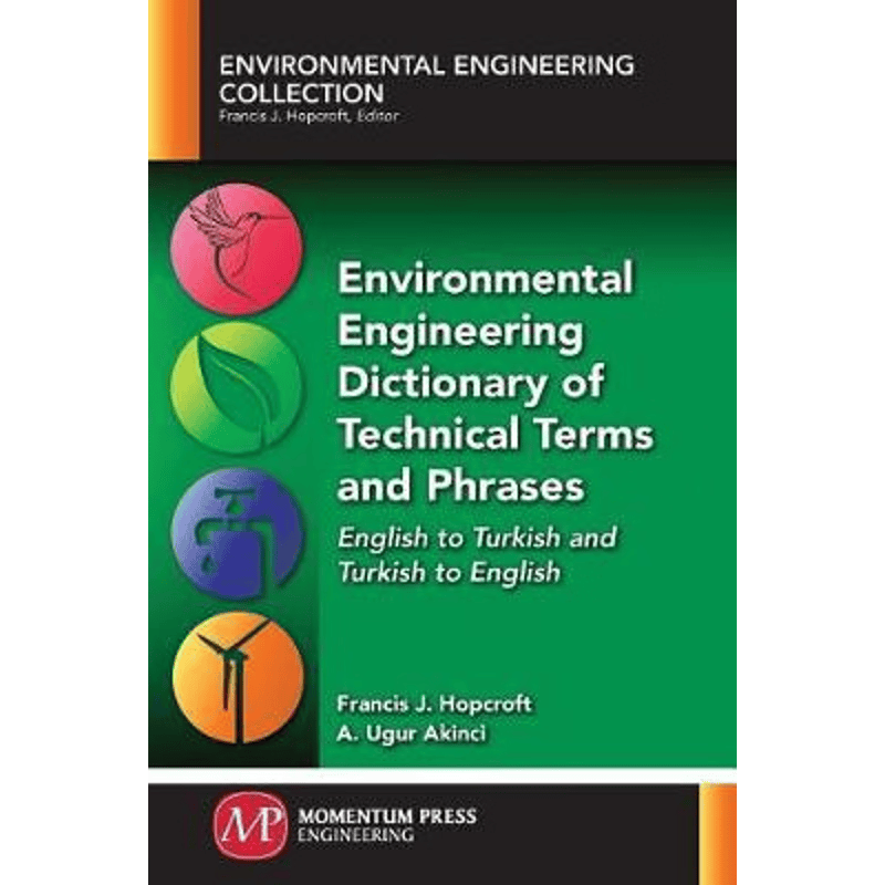 按需印刷不退不换Environmental Engineering Dictionary of Technical Terms and Phrases[9781945612961]