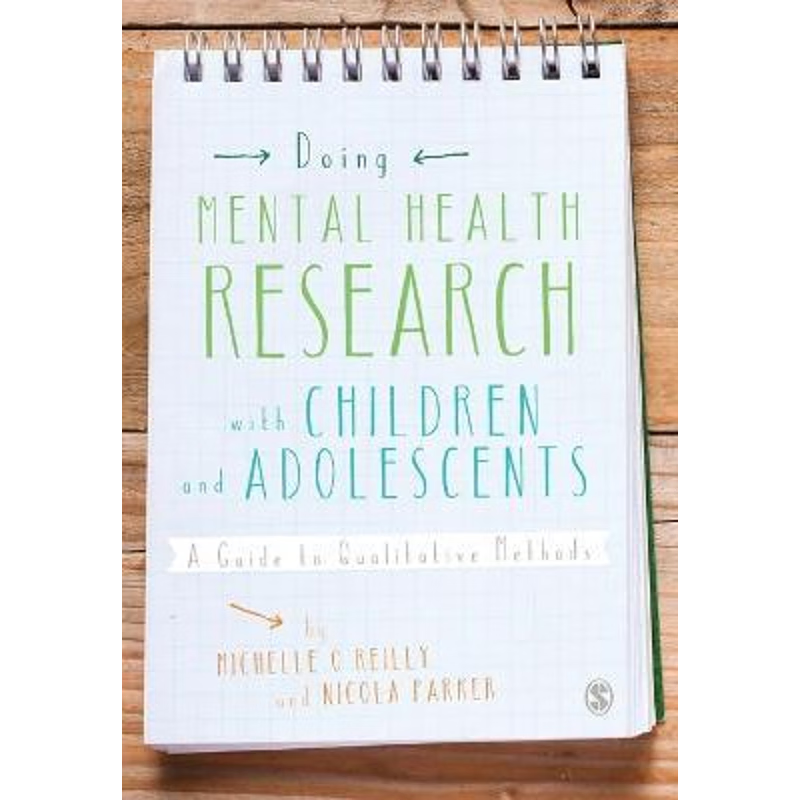 按需印刷不退不换Doing Mental Health Research with Children and Adolescents[9781446270714]