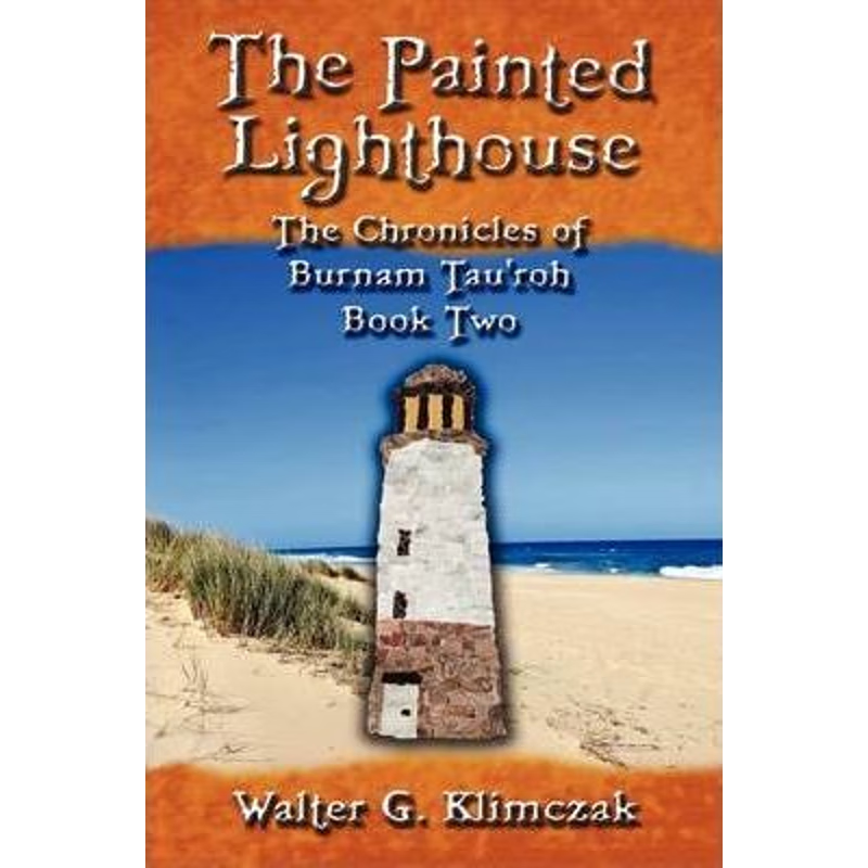 按需印刷不退不换The Painted Lighthouse[9780578016191]