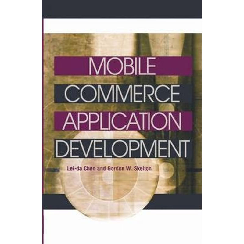 按需印刷Mobile Commerce Application Development[9781591408062]