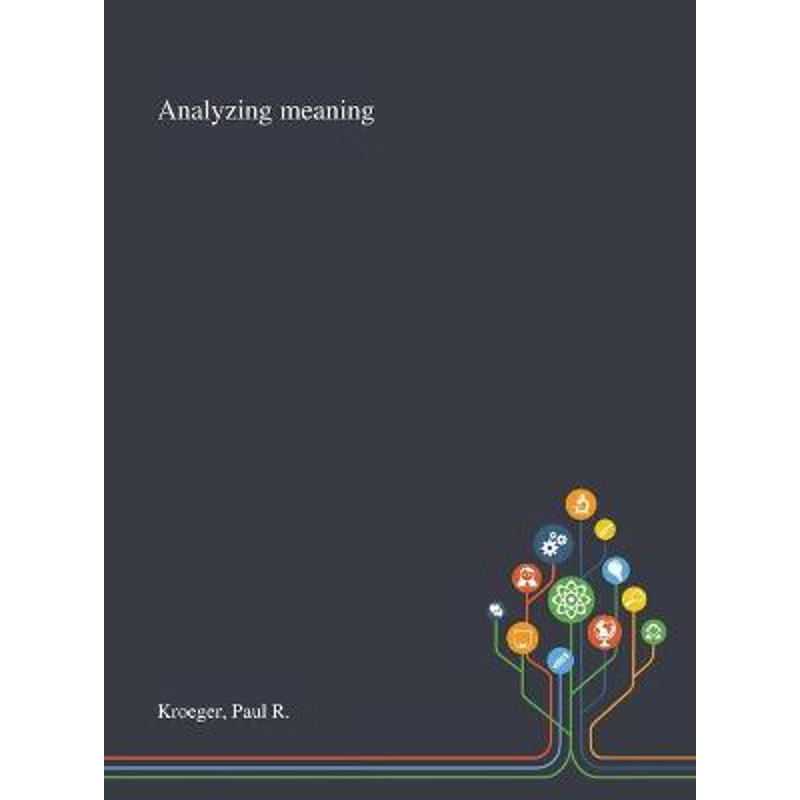 按需印刷不退不换Analyzing Meaning[9781013293054]