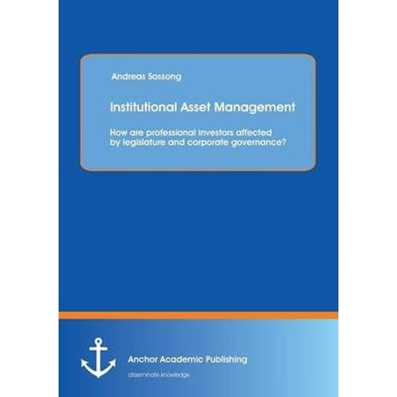 按需印刷不退不换Institutional Asset Management[9783954890880]