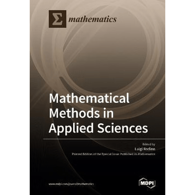按需印刷不退不换Mathematical Methods in Applied Sciences[9783039284962]