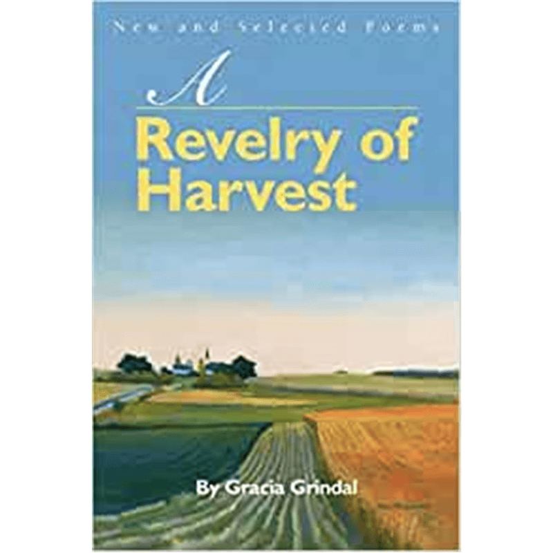 按需印刷不退不换A Revelry of Harvest:New and Selected Poems[9780595215171]