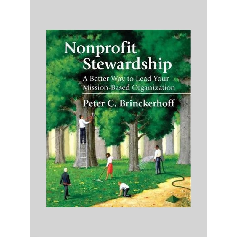 按需印刷不退不换Nonprofit Stewardship[9780940069428]