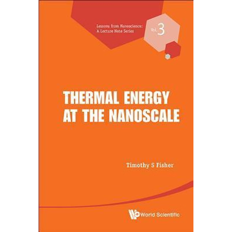 按需印刷Thermal Energy at the Nanoscale[9789814449786]