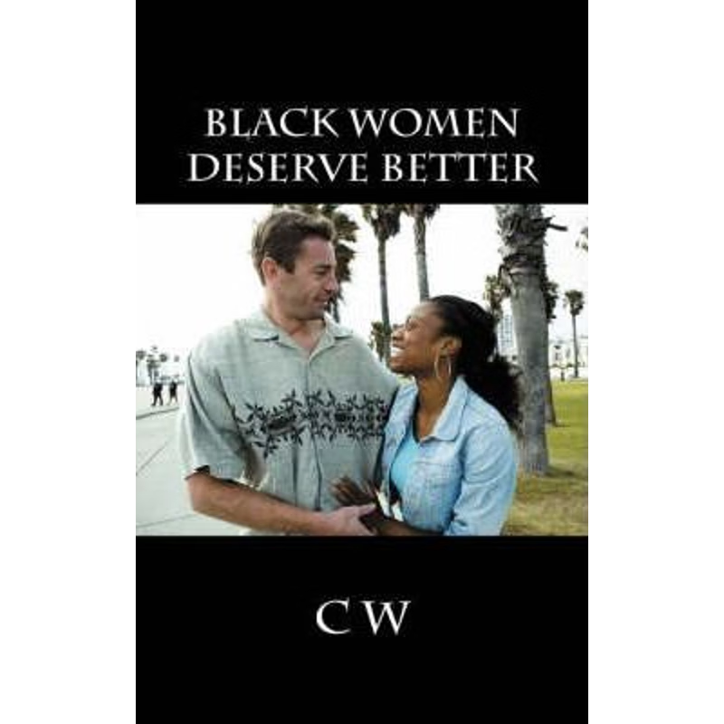 按需印刷不退不换Black Women Deserve Better[9781432721039]