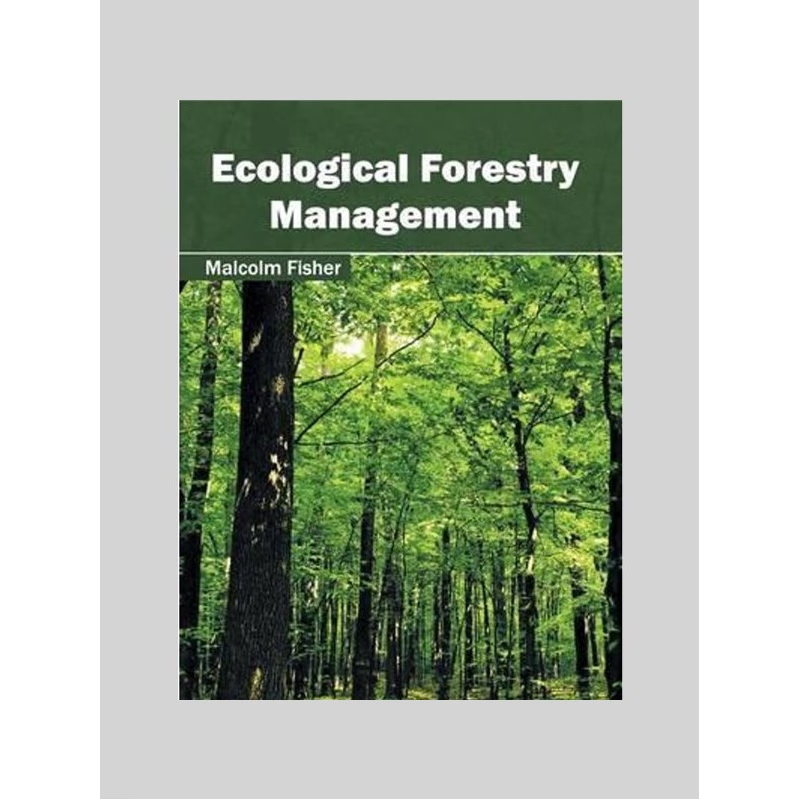 按需印刷不退不换Ecological Forestry Management[9781632397089]
