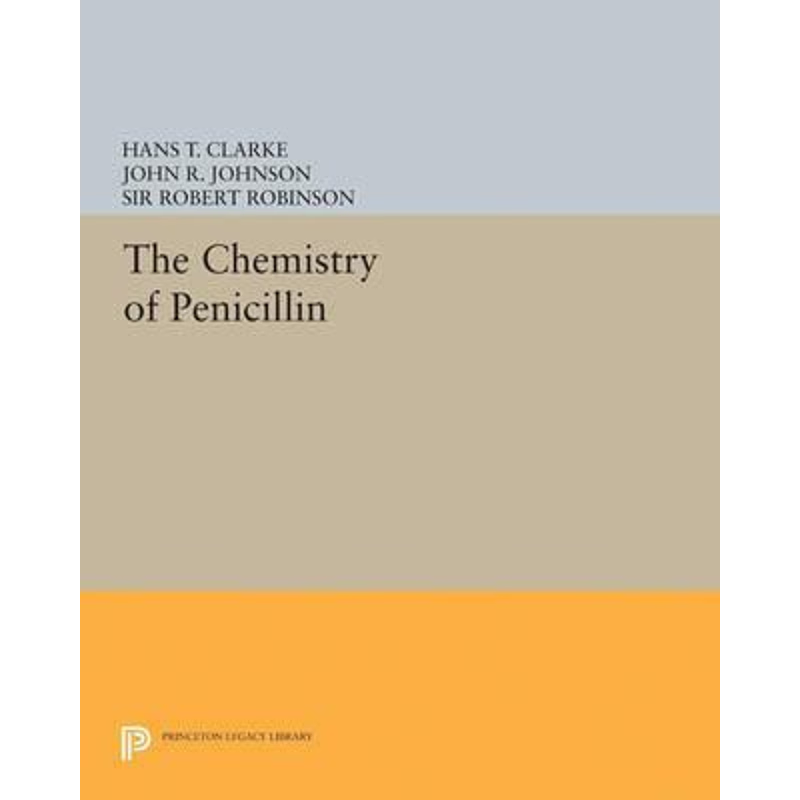 按需印刷不退不换Chemistry of Penicillin[9780691627489]