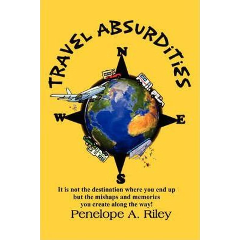 按需印刷不退不换Travel Absurdities[9780595524198]