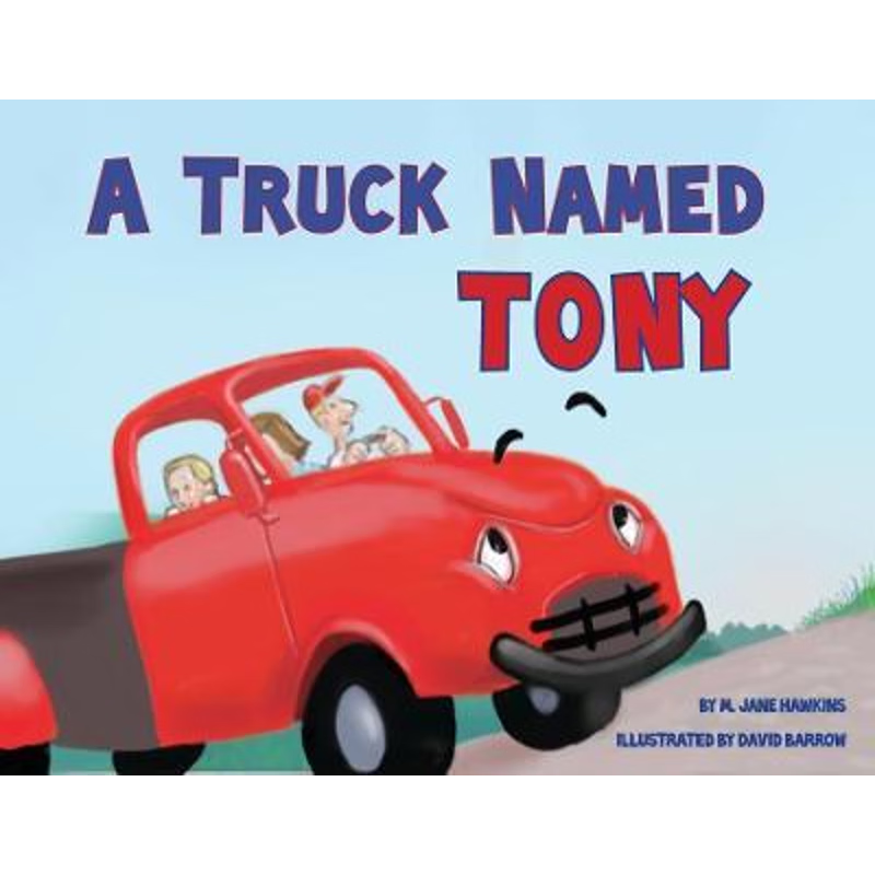 按需印刷不退不换A Truck Named Tony[9780998930206]