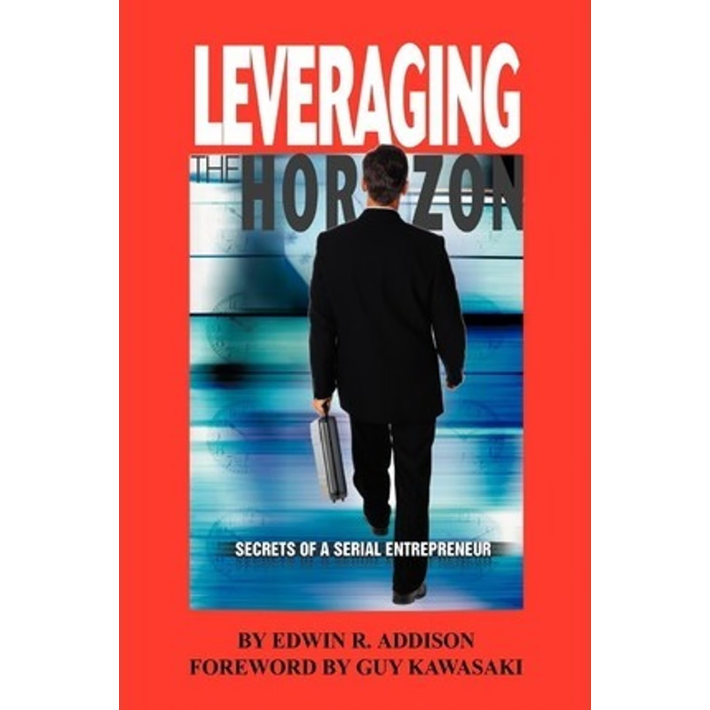 按需印刷不退不换Leveraging the Horizon:Secrets of a Serial Entrepreneur[9780595267514]