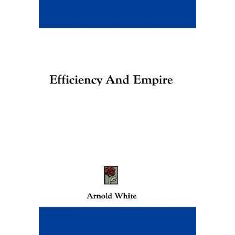 按需印刷Efficiency And Empire[9780548322215]