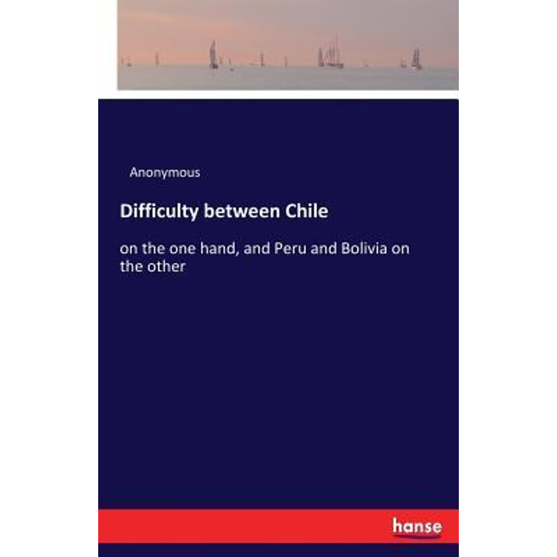 按需印刷不退不换Difficulty between Chile[9783337383152]
