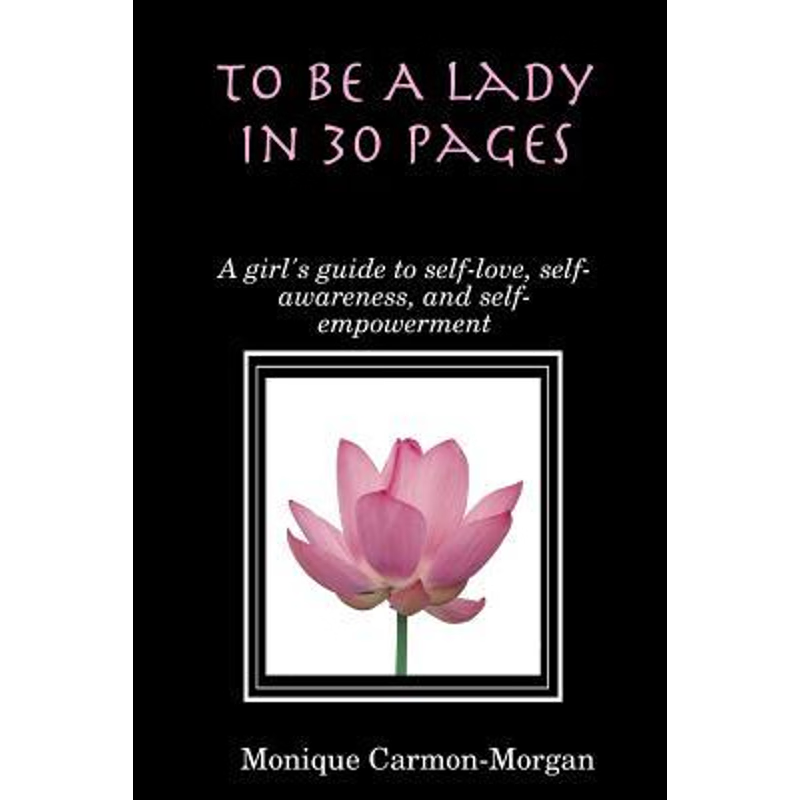 按需印刷不退不换To Be A Lady In 30 Pages; A girl's guide to self-love, self-awareness, and self empowerment[978035918854