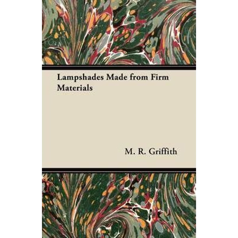 按需印刷不退不换Lampshades Made from Firm Materials[9781447413509]